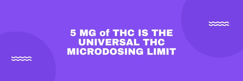 Microdosing THC: Why Less Is More and Tips to Make the Most of It - The Hemp Doctor